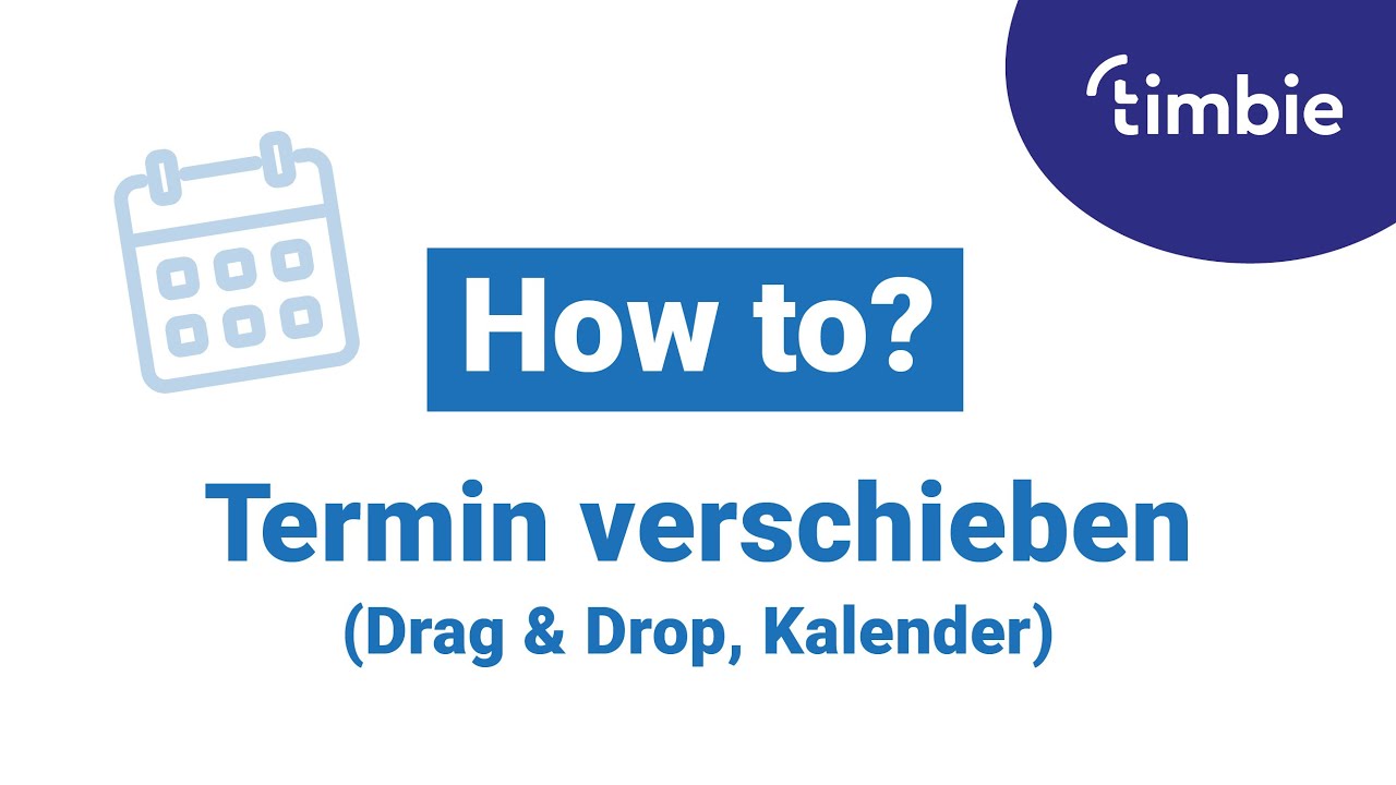 Timbie – Termin verschieben mit Drag & Drop - YouTube