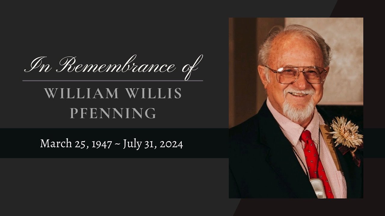 2024-08-08 William Pfenning Memorial Service - YouTube