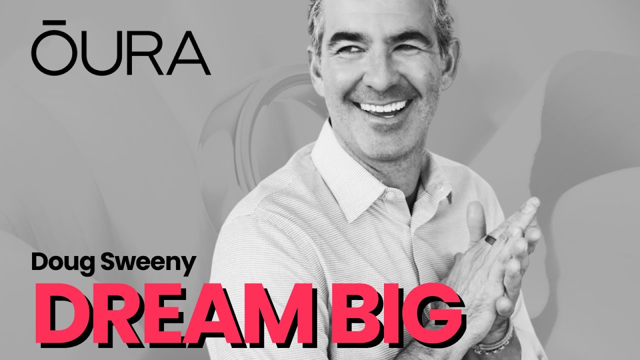 CMO of Oura: How Doug Sweeny is leading the sleep revolution - YouTube