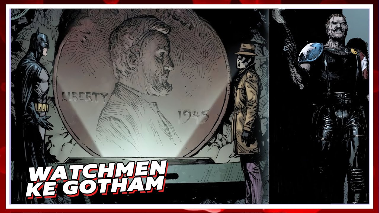 BATMAN KETEMU RORSCHACH!!! | DOOMSDAY CLOCK PART-2 - YouTube