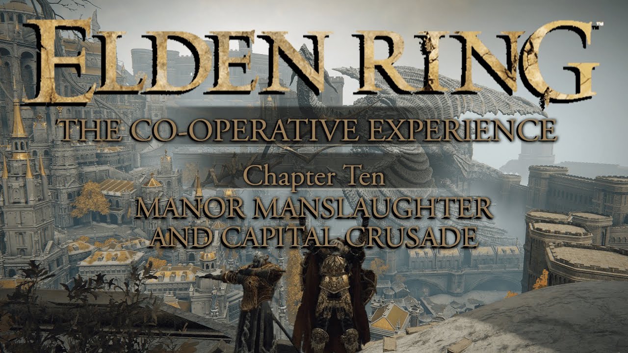 THE ELDEN RING COOPERATIVE EXPERIENCE 10 - YouTube