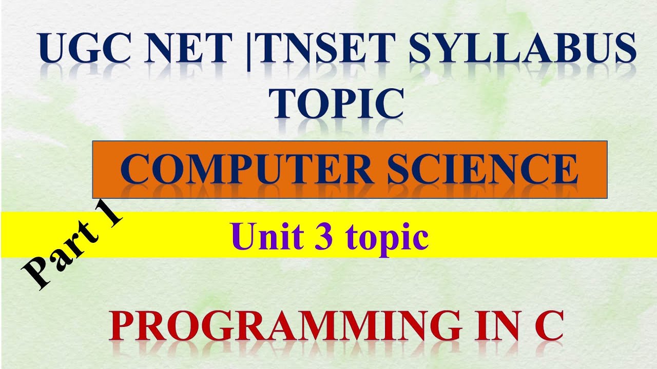 Programming in C _Part 1 | Unit 3 topic |NET - YouTube