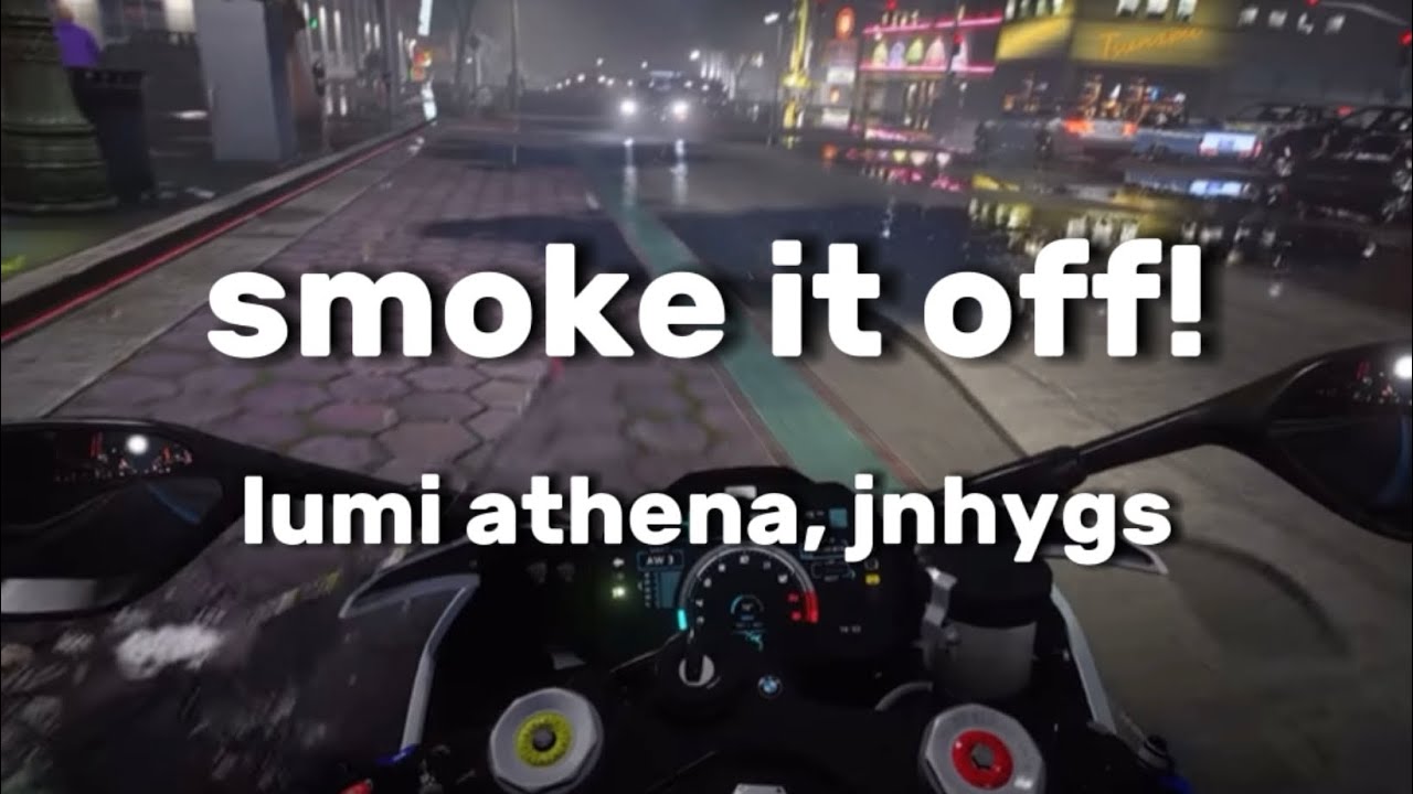 Lumi Athena, jnhygs - Smoke it off! (sped up, lyrics) - YouTube