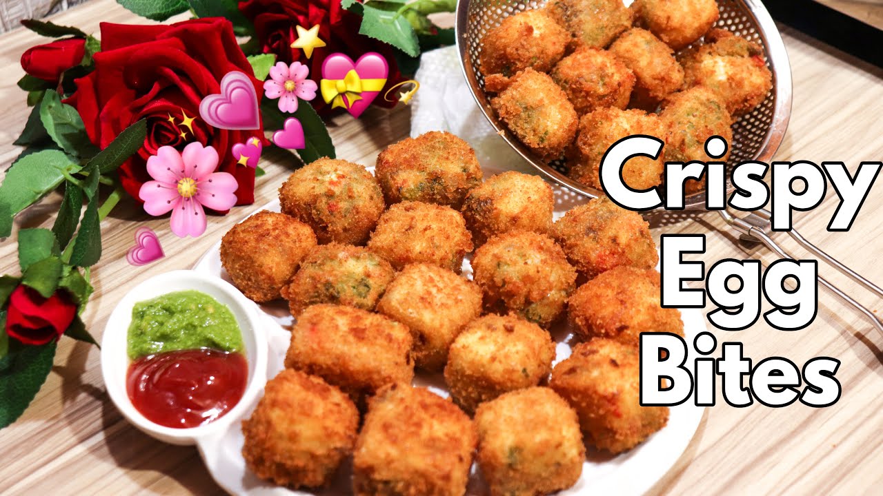 Crispy Egg Bites | Itne Tasty Snacks ki Aap Bahar ka Bhool Jaye | Party ...