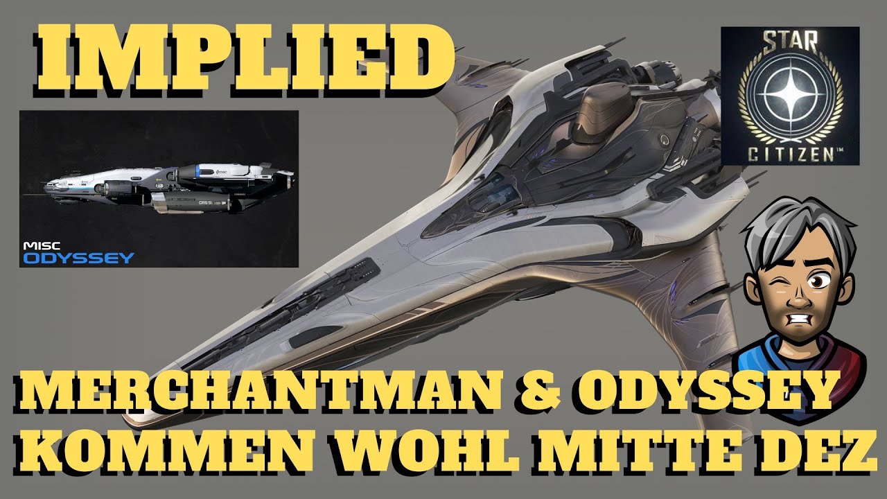 #Starcitizen Star Citizen - die Merchantman die Odyssey das Server ...