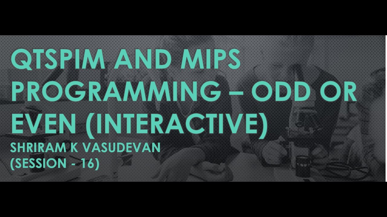 16. ODD or EVEN with MIPS and QTSPIM - YouTube