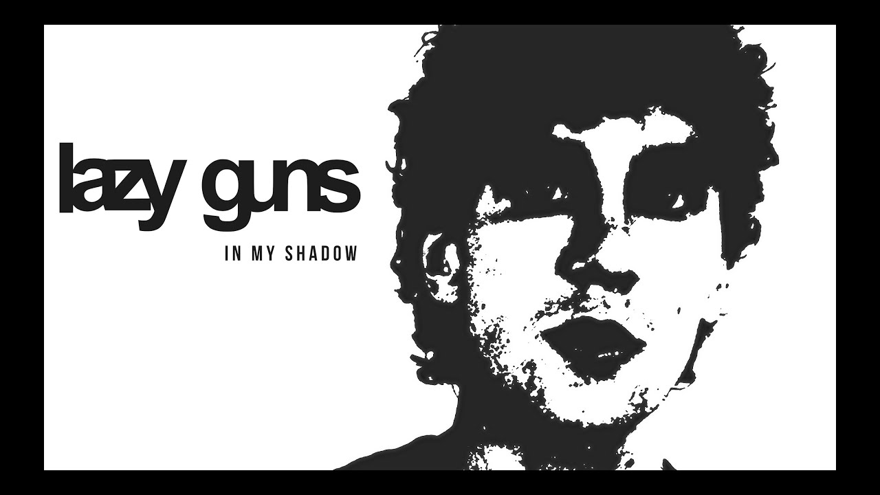 Lazy Guns - In My Shadow (Official Music Video) - YouTube
