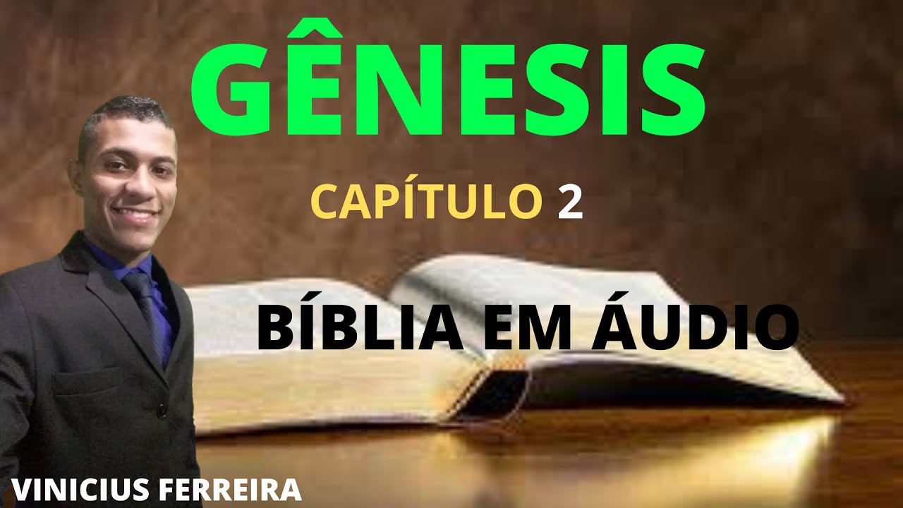GÊNESIS CAPÍTULO 2- Bíblia em Áudio: Livro de Gênesis capitulo 2 ...