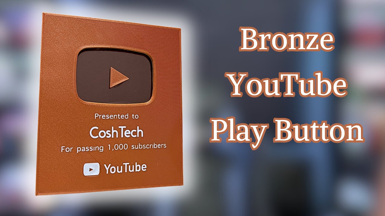 BRONZE YOUTUBE PLAY BUTTON!!! | 3D Printed YouTube Play Button Plaque ...