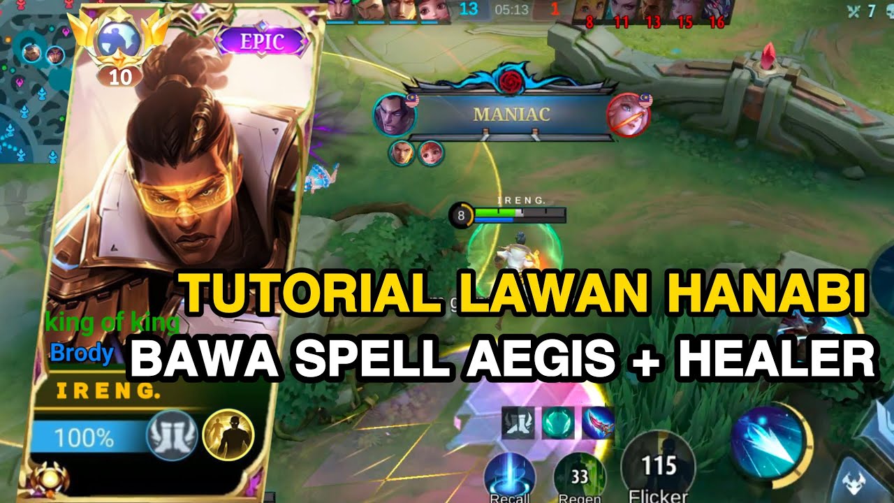 CARA TOP GLOBAL BRODY MELAWAN HANABI SPELL AEGIS + HEALER!!! -MLBB ...