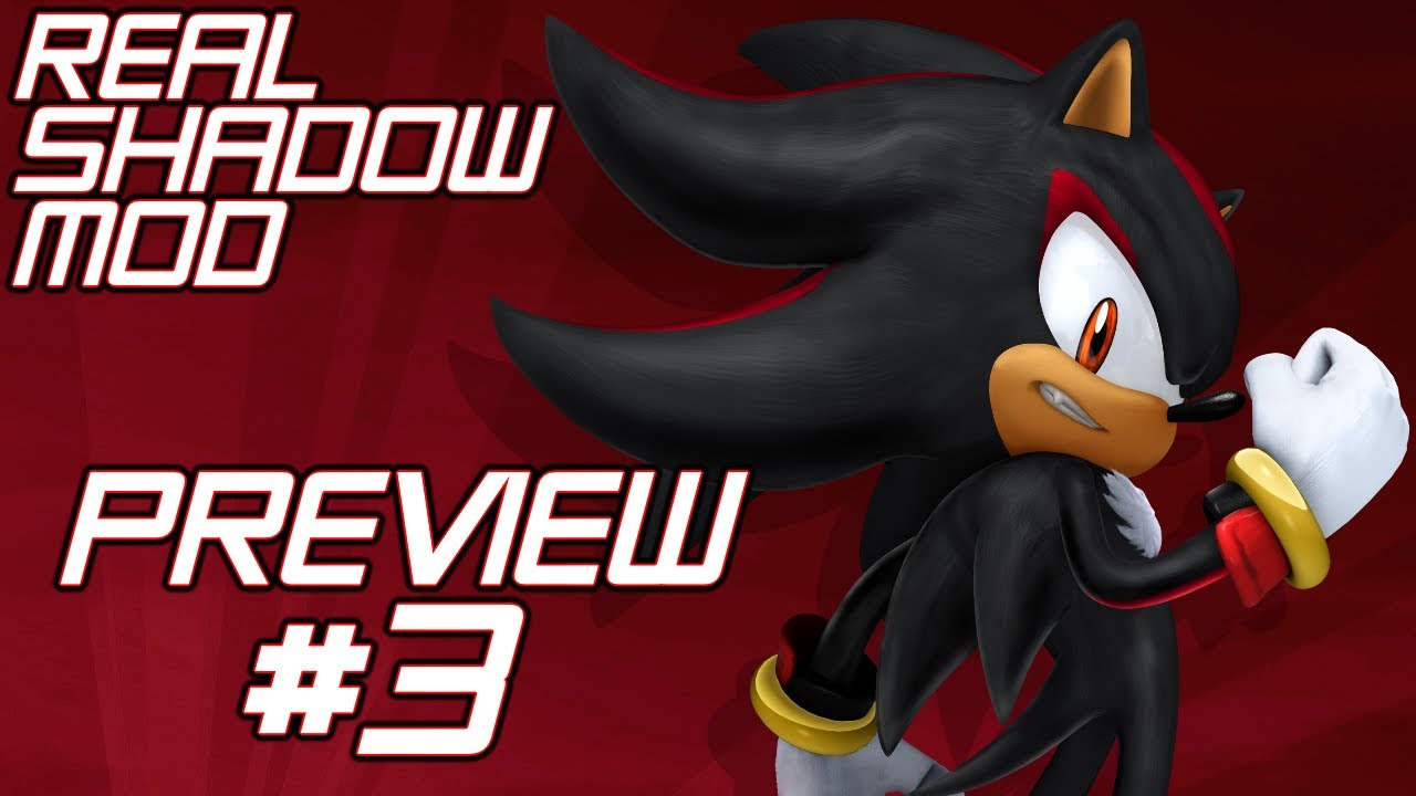 Sonic Generations - Real Shadow Mod - Preview #3 - YouTube