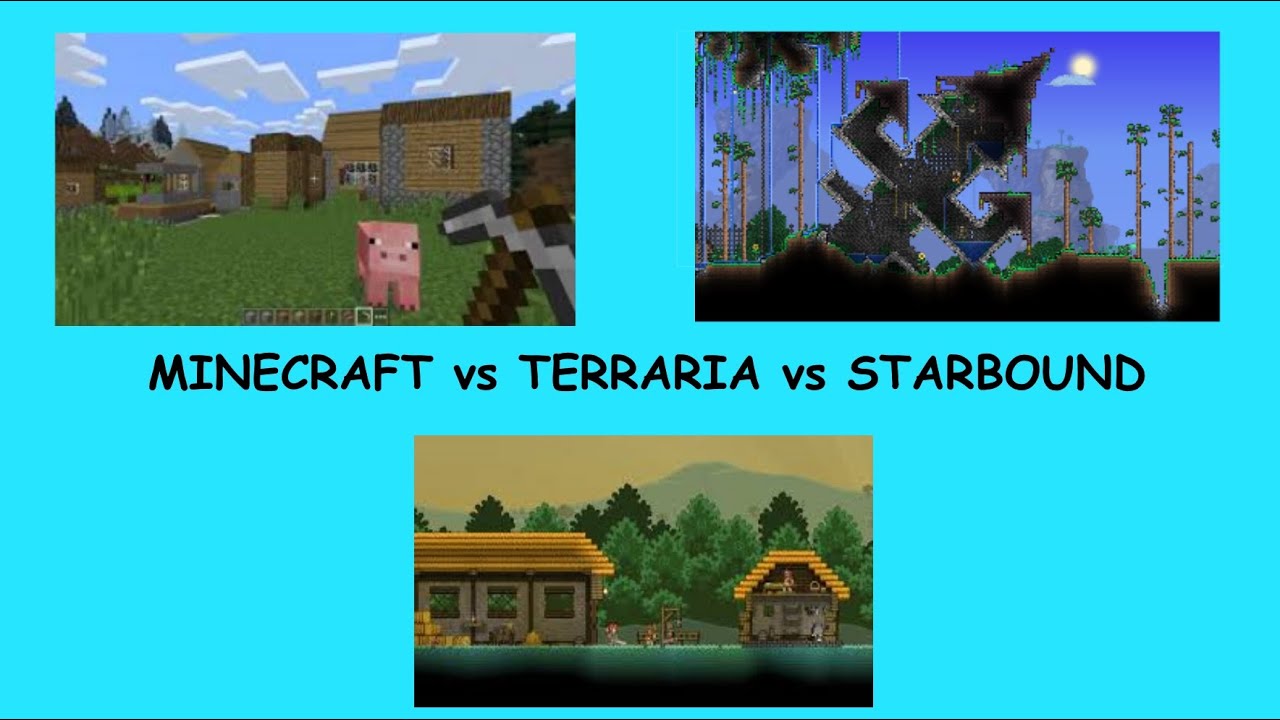 Minecraft vs Terraria vs Starbound - YouTube