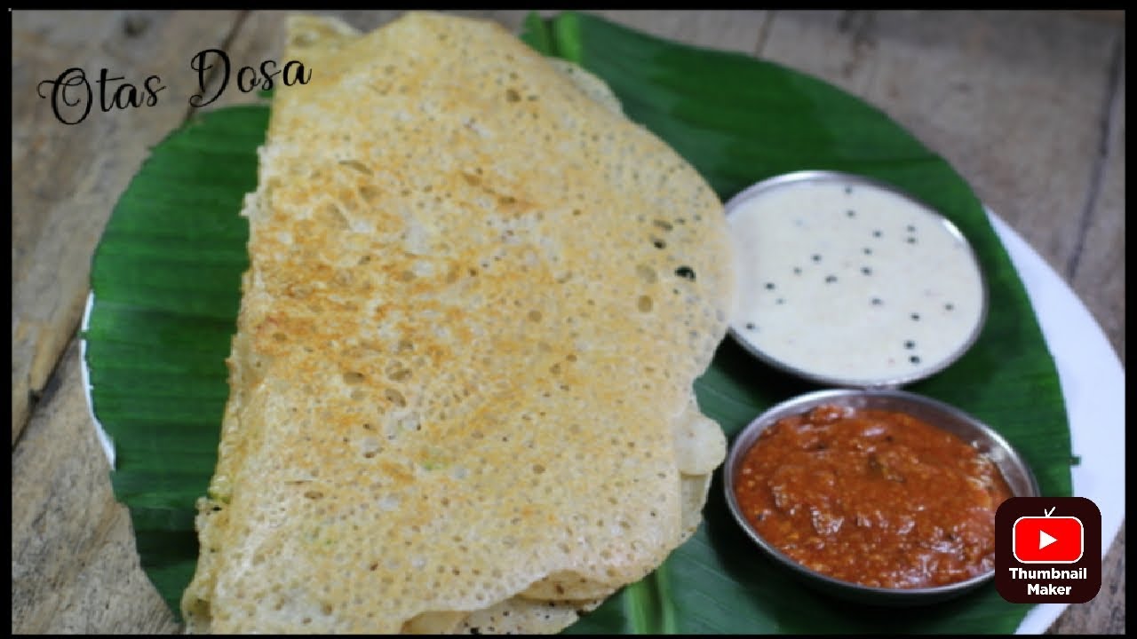 Otas Dosa Recipe in tamil/weight loss breakfast in tamil/Otas recipes ...