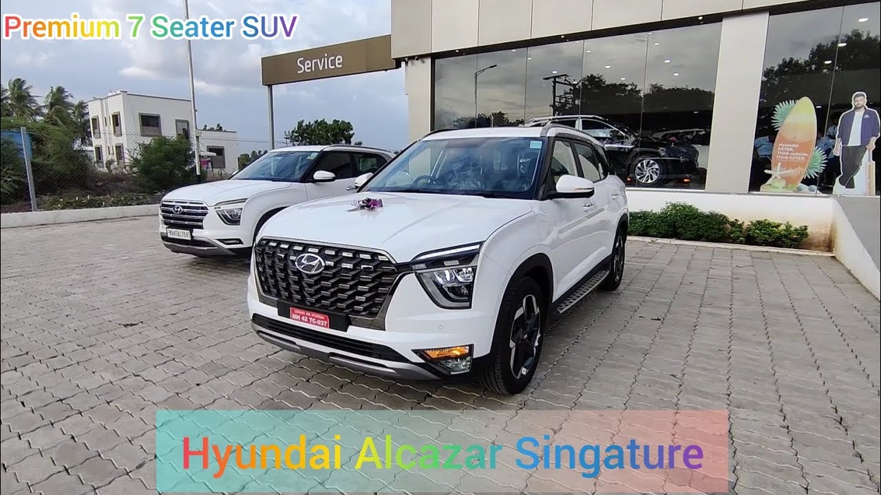 Hyundai Alcazar Signature 2023 : Unleashing Luxury and Performance | A ...