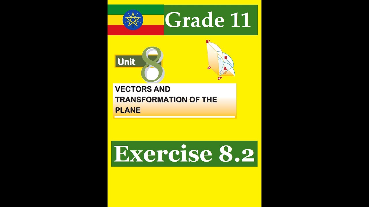 Mathematics Grade 11 Unit 8 Exercise 8.2@Girma21 - YouTube