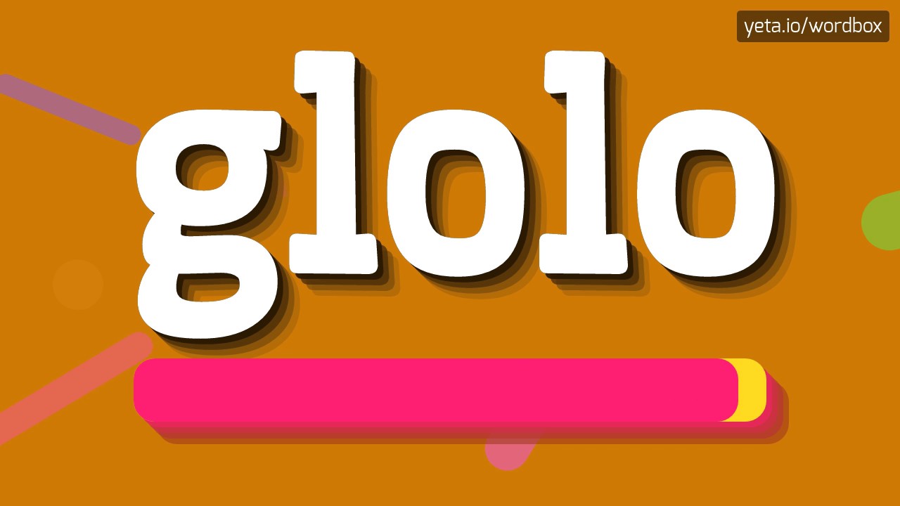 GLOLO - HOW TO PRONOUNCE IT!? - YouTube