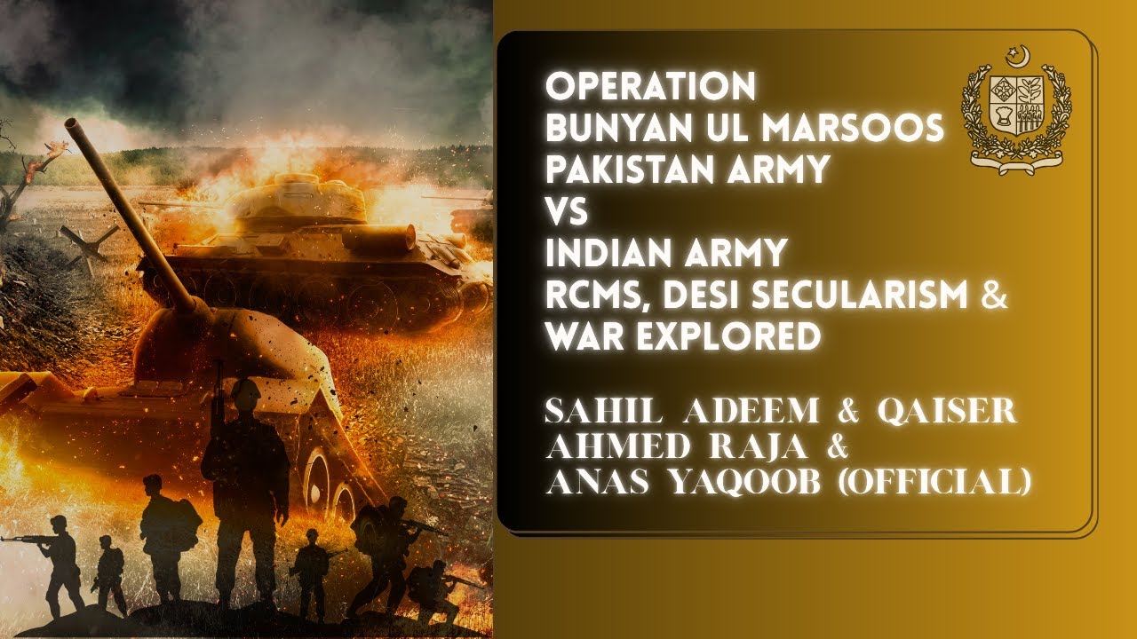 Operation Bunyan ul Marsoos & Pakistan Army | Sahil Adeem | Anas Yaqoob ...
