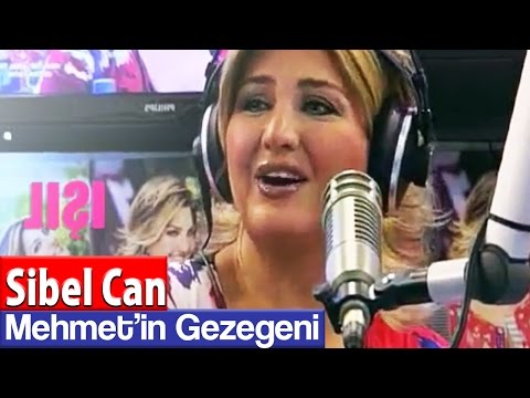 Sibel Can   Mehmet'in Gezegeni 8 Ekim 2009 Tek parça