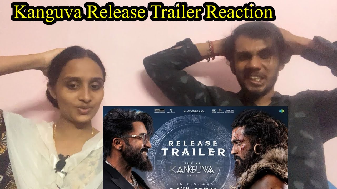 Kanguva Release Trailer Reaction | Surya | Siva - YouTube