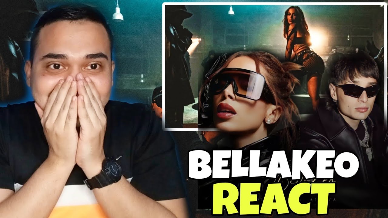 REACT BELLAKEO - Peso Pluma, Anitta (Video Oficial) - YouTube