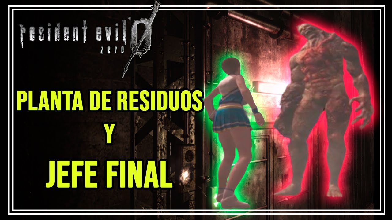 🏭 PLANTA de RESIDUOS y JEFE FINAL🧟| Resident Evil 0 HD Remaster Gameplay en Español - YouTube