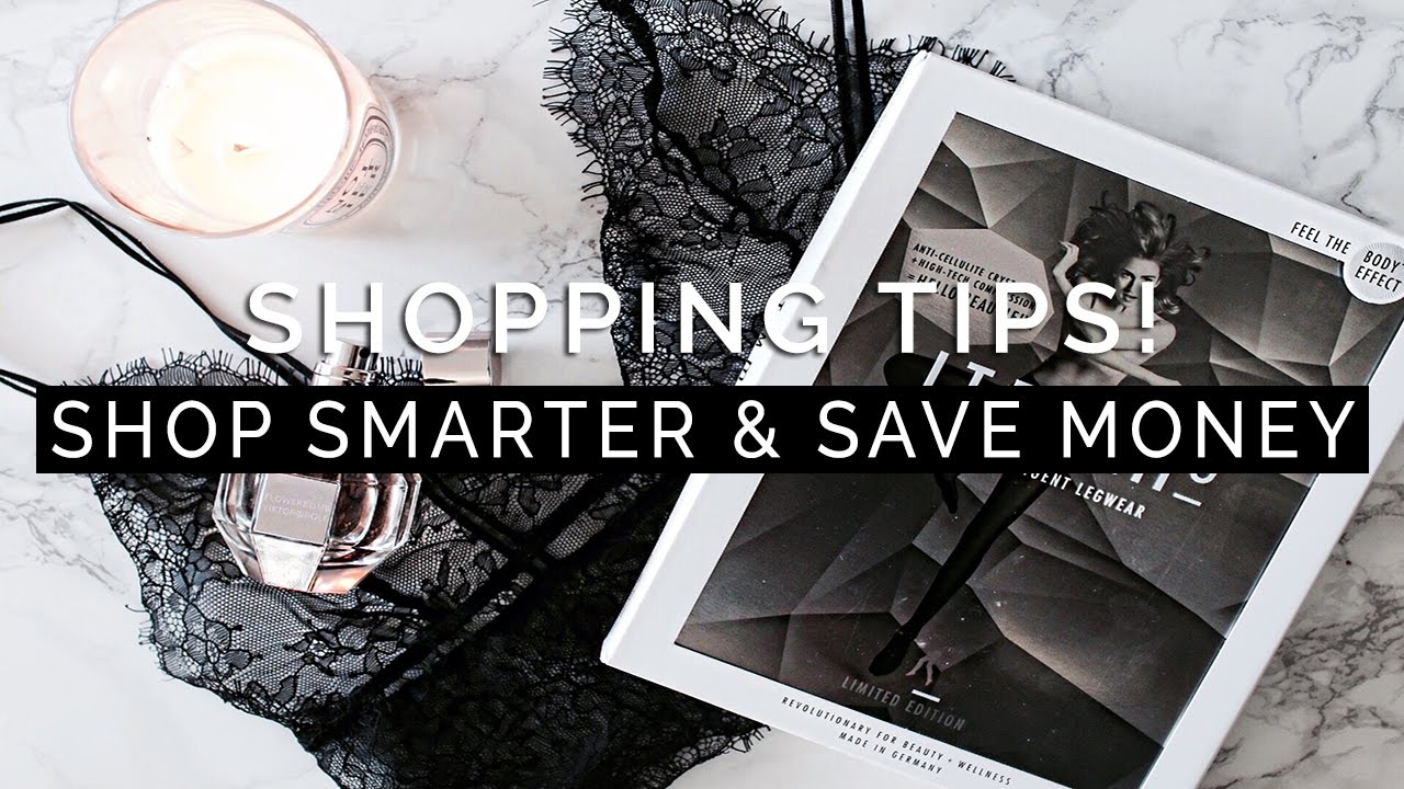 SHOPPING TIPS! How to Save Money & Shop Smarter! - YouTube