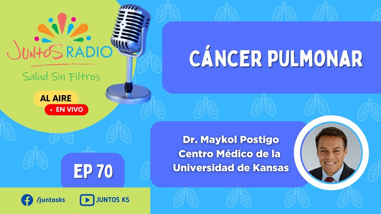 JUNTOS Radio EP70: Cáncer Pulmonar con el Dr. Maykol Postigo - YouTube