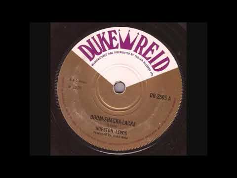 Hopeton Lewis - Boom shacka lacka - YouTube