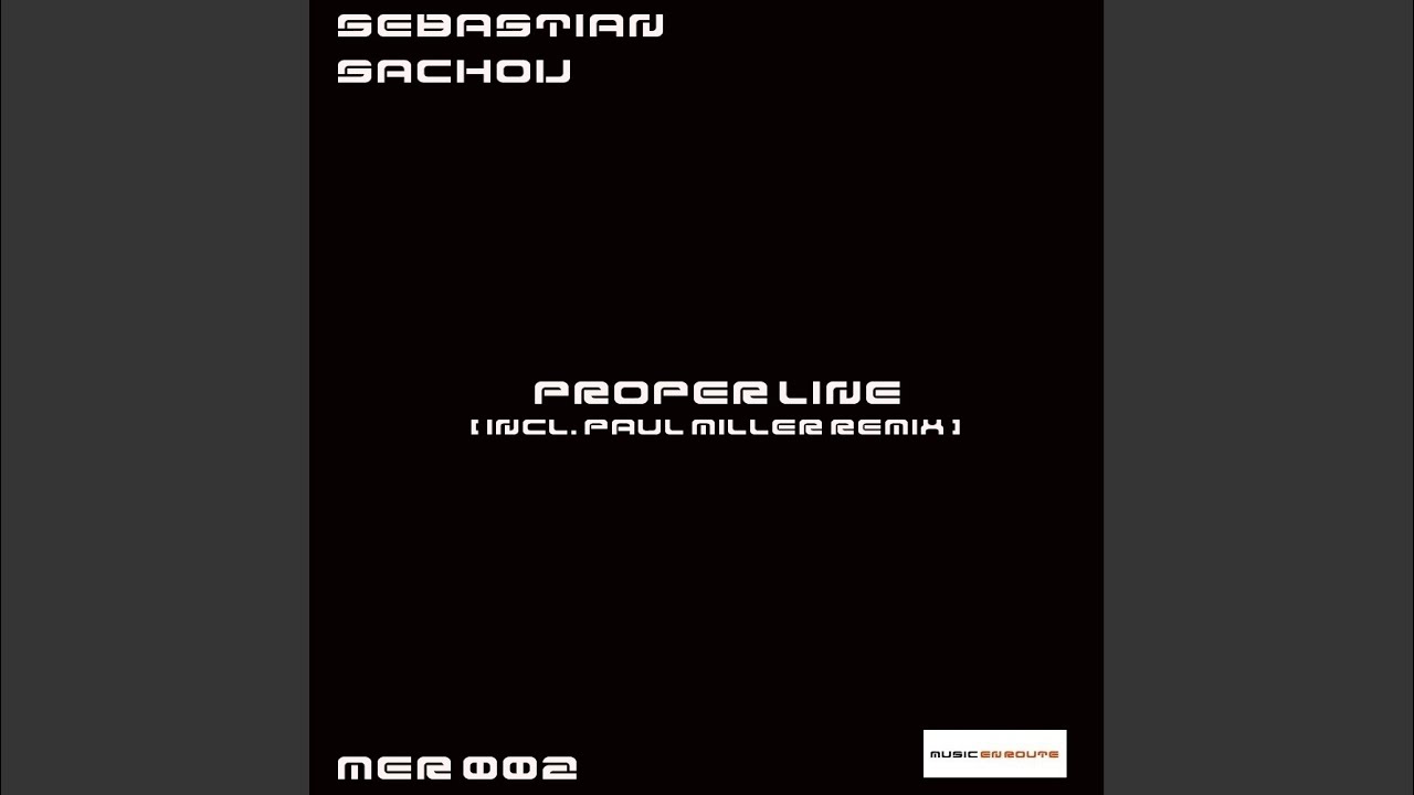Proper Line (Paul Miller Remix) - YouTube