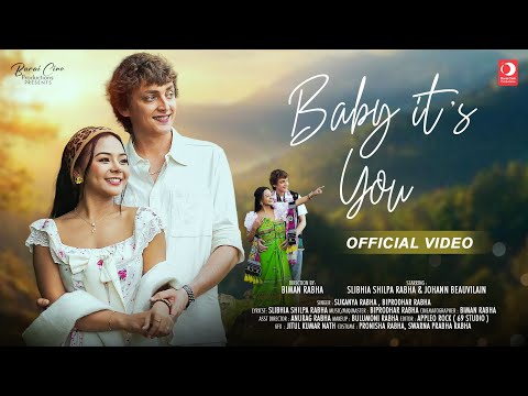 Baby It's You | Slibhia Shilpa Rabha | Johann Beauvilain | Sukanya Rabha | Biprodhar Rabha