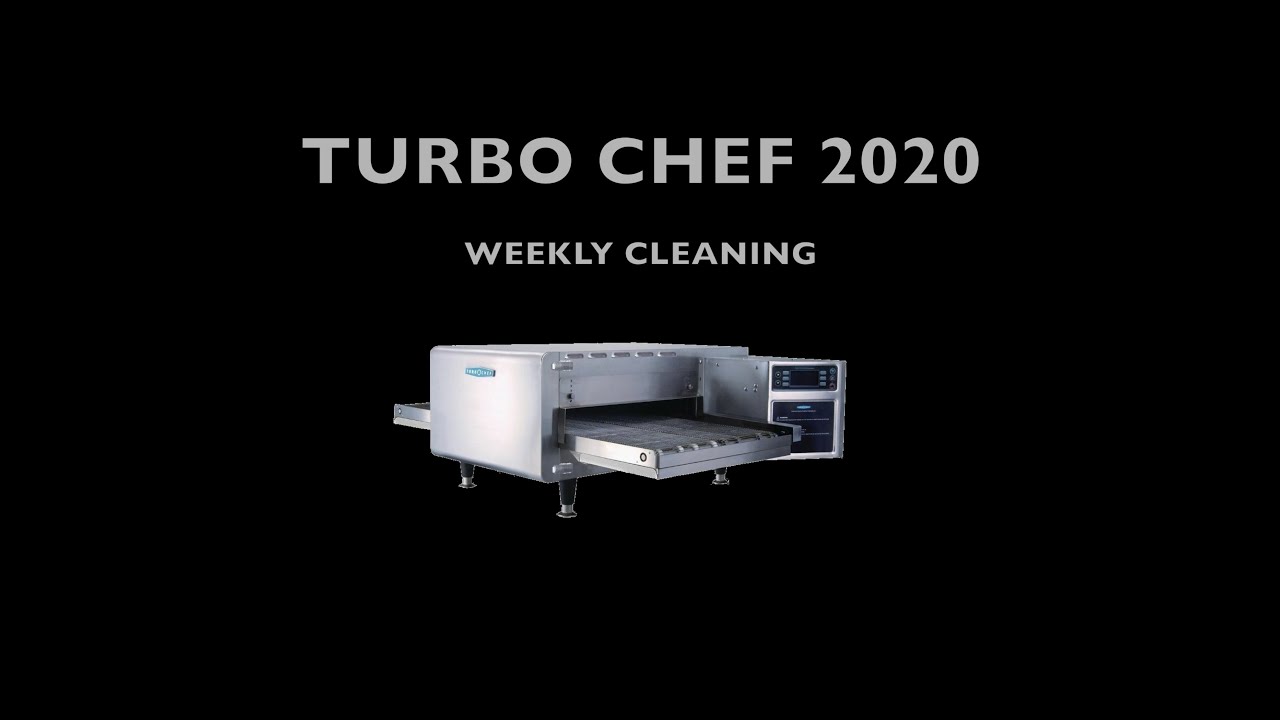 How to clean Turbo Chef 2020 - Weekly cleaning - YouTube