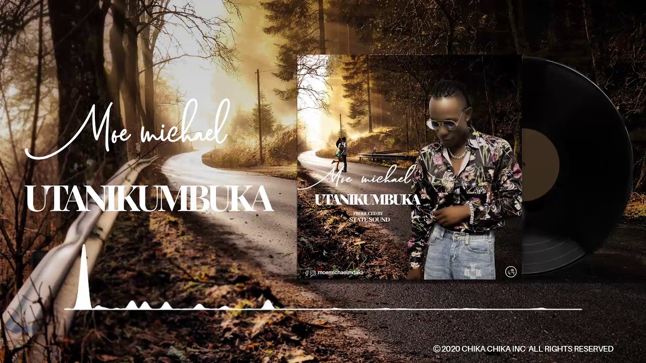 Moe Michael-Utanikumbuka (Official music audio) - YouTube