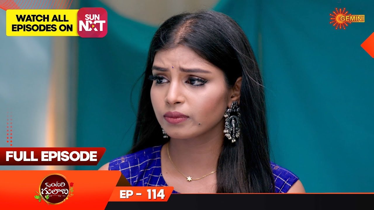 Vontari Gulabi - Ep 114 | 03 June 2023 | Gemini TV Serial | Telugu ...