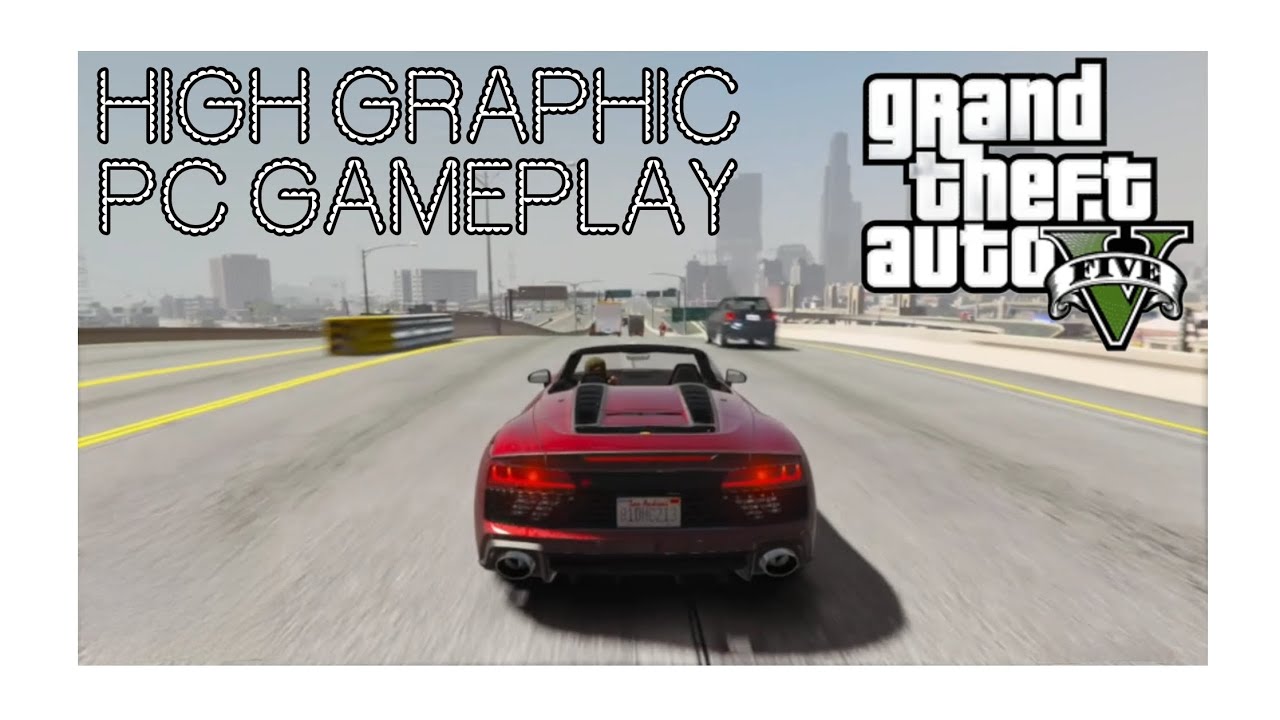GTA 5: HIGH GRAPHIC PC GAMEPLAY - Best Cars Gameplay #pcgaming #pcgamer ...