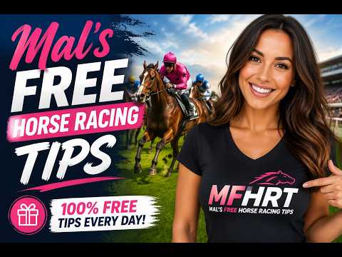 💰 Mal's Free Horse Racing Tips | Top Bets for Today's Racing 31st July 2026