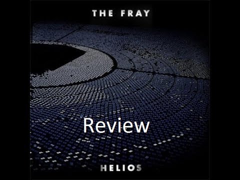 The Fray - "Helios" Album Review 2014 - YouTube