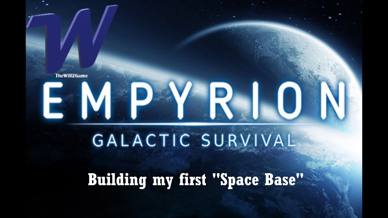 Empyrion - Building Home Base Part 3 - YouTube