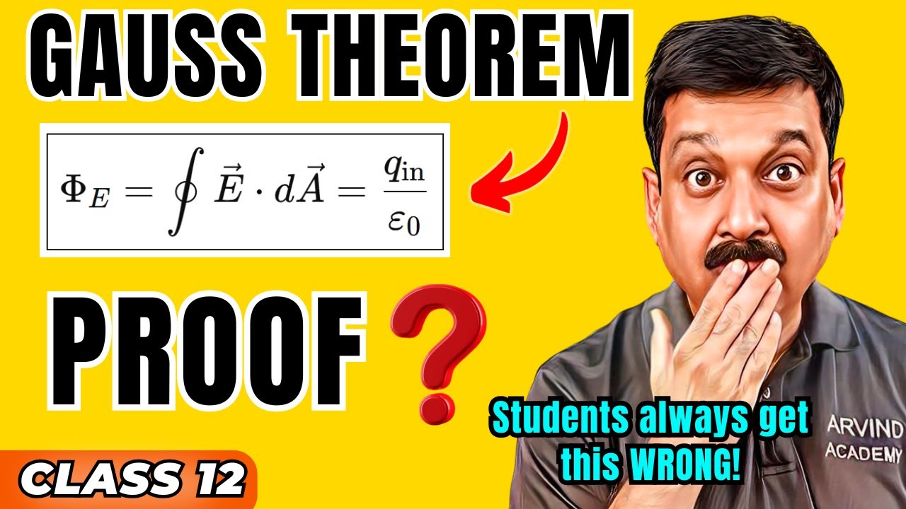 📘 Gauss Theorem PROOF Explained 💥 95% Students Do This MISTAKE! | Class ...