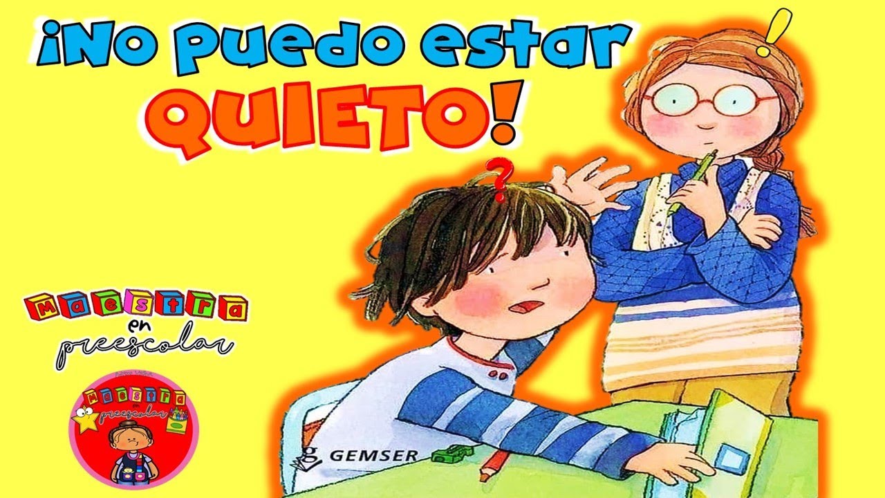 ¡No puedo estar quieto!😖 un cuento sobre el TDAH |Maestra en Preescolar ...