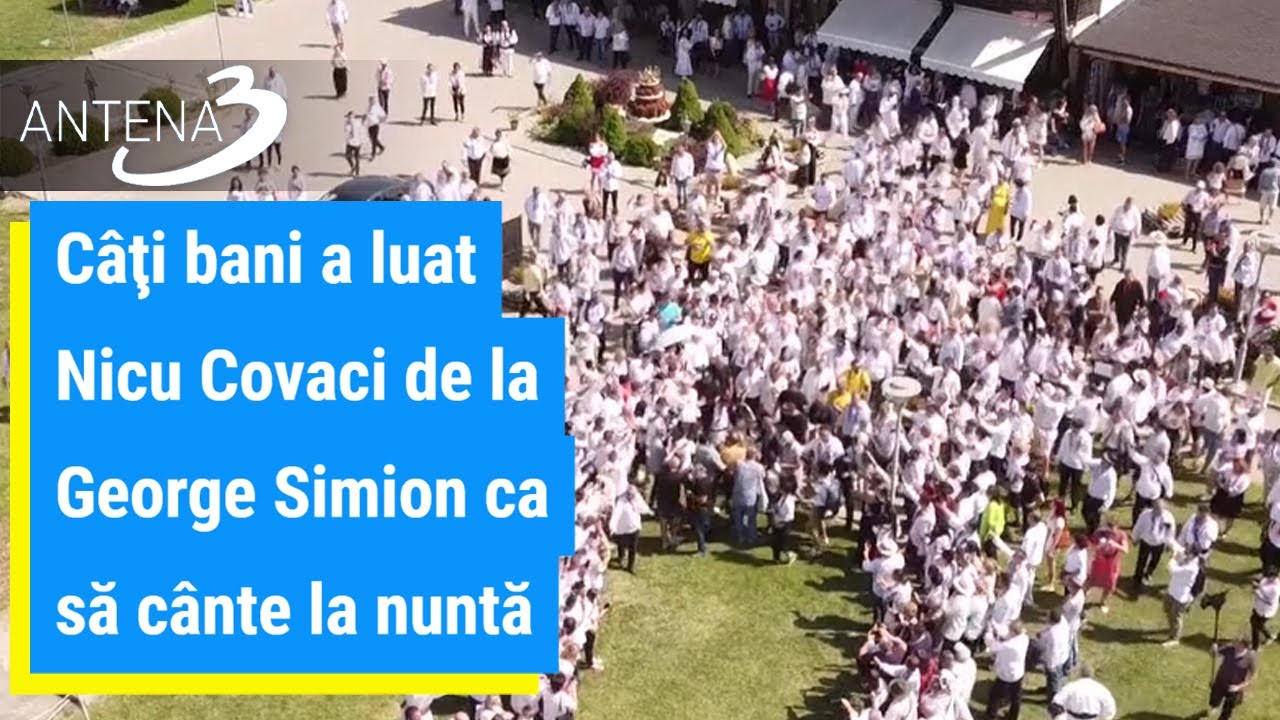 Câţi bani a luat Nicu Covaci de la George Simion ca să cânte la nuntă ...