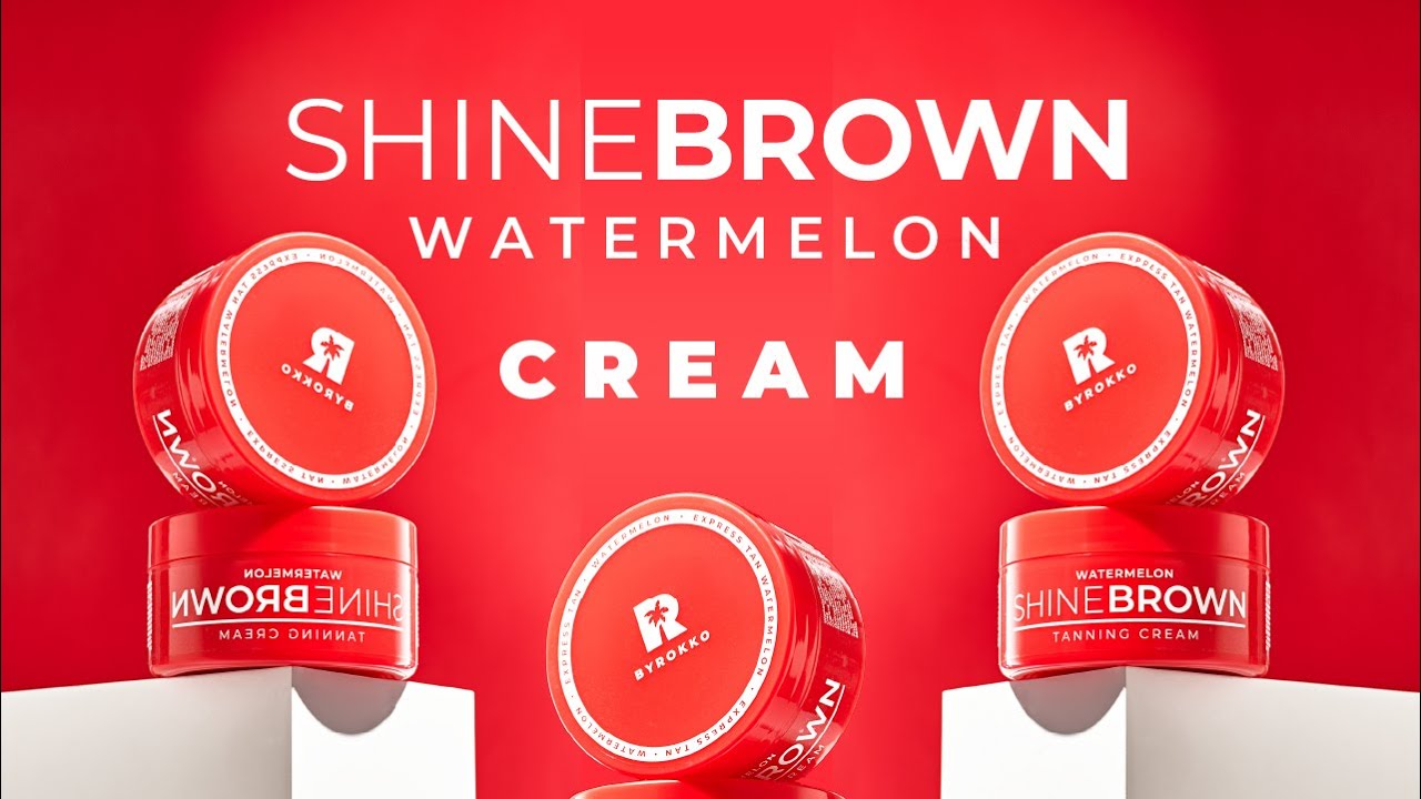 SHINE BROWN WATERMELON TANNING CREAM | BYROKKO - YouTube
