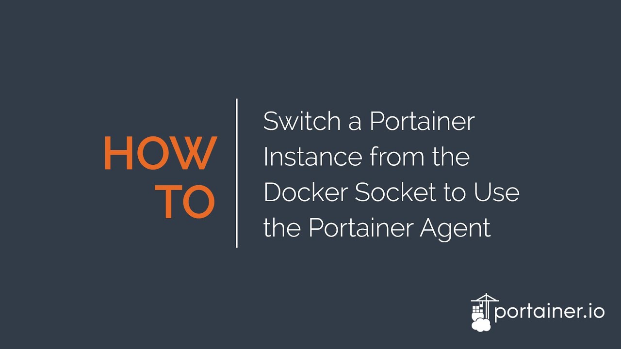 How-to: Switch a Portainer instance from the docker socket to use the ...