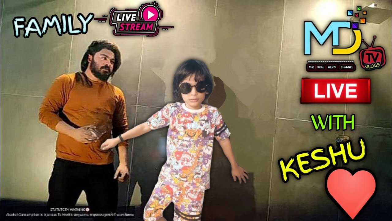 MDTV 💥 Family LIVE 🔥 With KESHU🙋🏻 ️ - YouTube