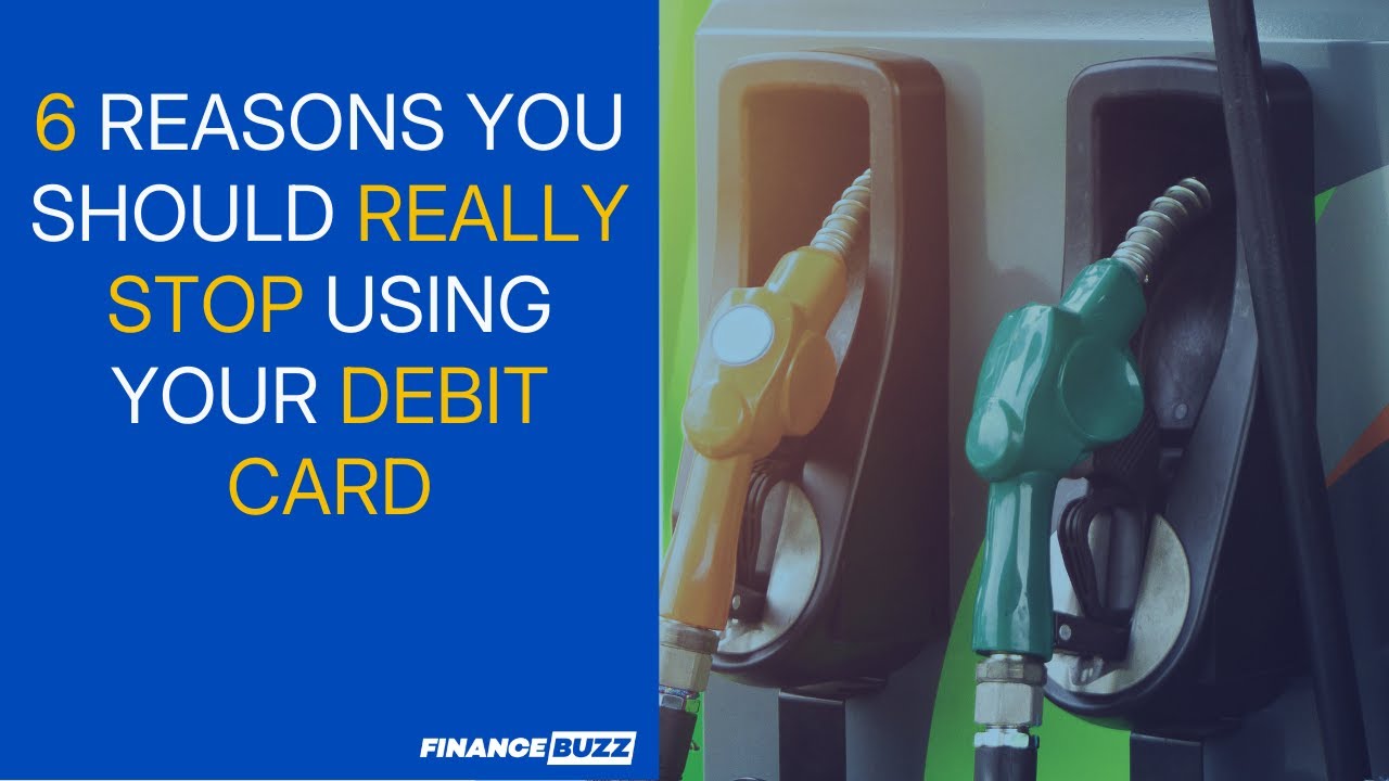 6 Reasons You Should Really Stop Using Your Debit Card - YouTube