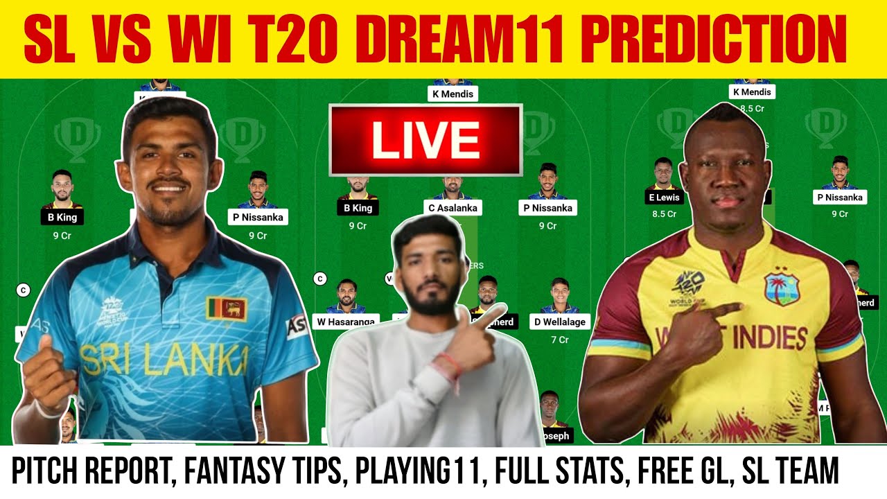 🔴Live, SL vs WI Dream11, SL vs WI Dream11 Prediction, Srilanka vs West ...