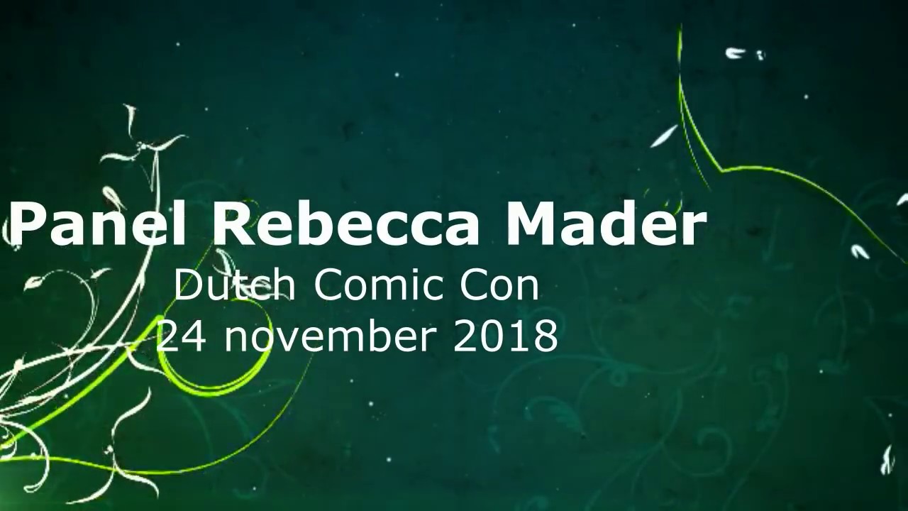 Bex Mader Full Panel Dutch Comic Con 2018 - YouTube