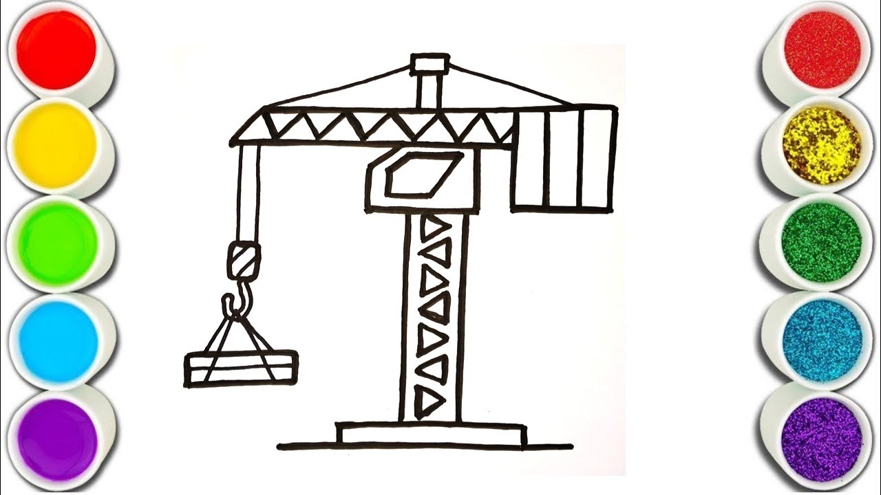 Construction crane Drawing,Painting and Coloring for Kids, Toddlers ...