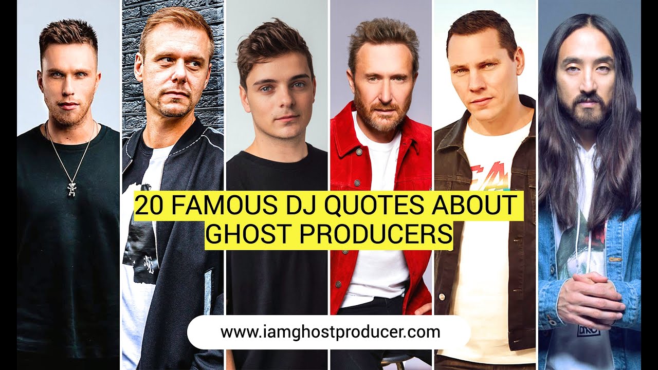 20 Famous DJ Quotes about Ghost Producers and Ghost Production - YouTube
