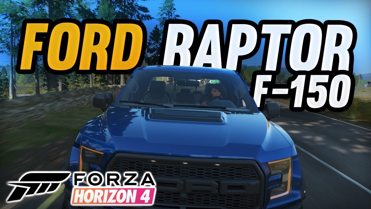 Forza Horizon 4 | Ford Raptor F-150 #FH4 - YouTube