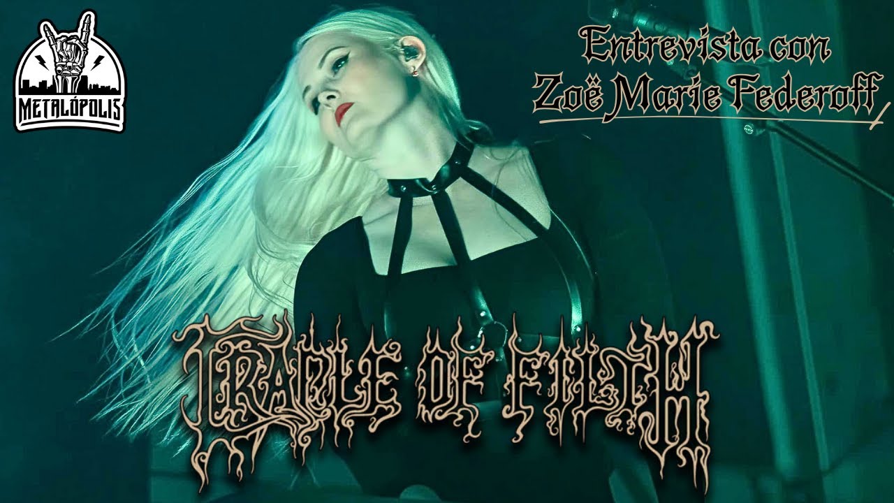 ZOE MARIE FEDEROFF / CRADLE OF FILTH EN ENTREVISTA CON METALÓPOLIS (ZOE ...